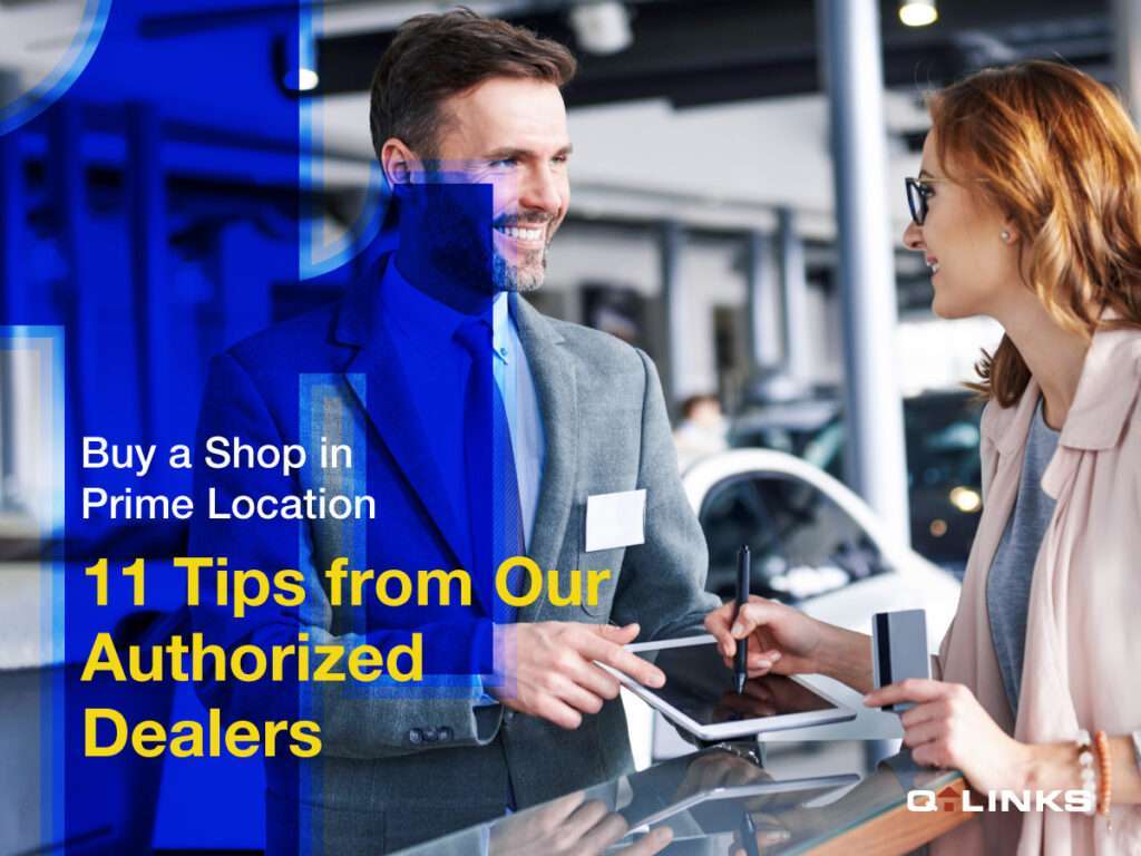 Buy a Shop in Prime Location: 11 Tips from Our Authorized Dealers - Q-Links